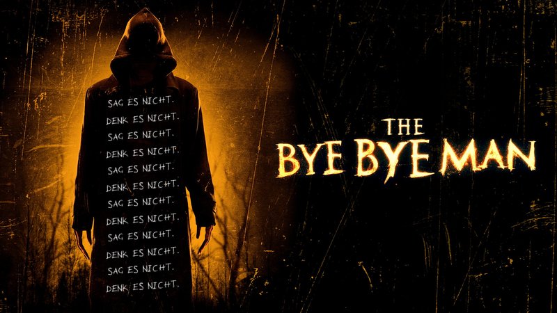 The Bye Bye Man – fernsehserien.de