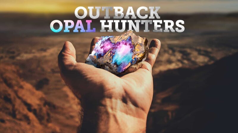 Outback Opal Hunters S05E02: Der Traum vom eigenen Claim (The Opal ...