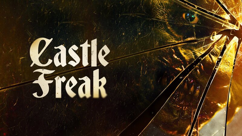 Castle Freak – fernsehserien.de