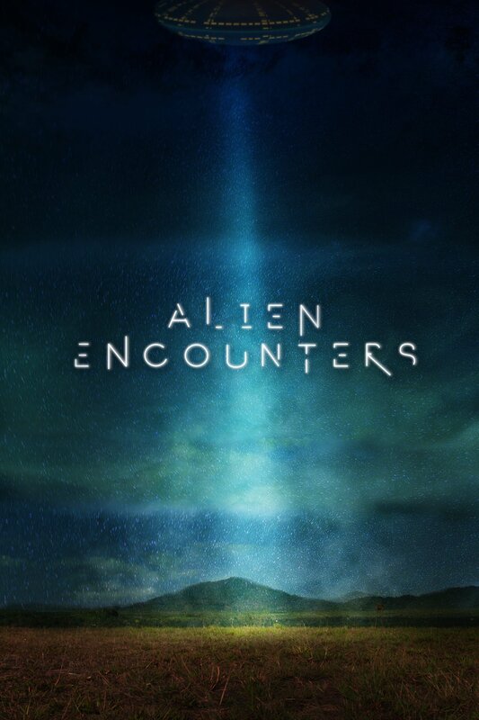Alien Encounters: Auf der Suche nach der Wahrheit Staffel 1 ...