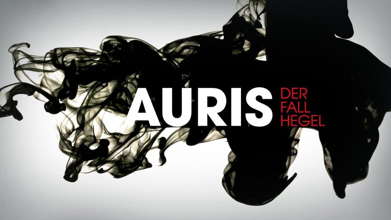 Auris 01: Der Fall Hegel – fernsehserien.de