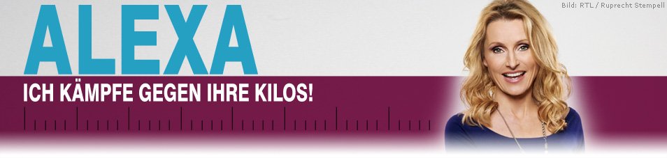 Alexa – Ich kämpfe gegen Ihre Kilos! – fernsehserien.de