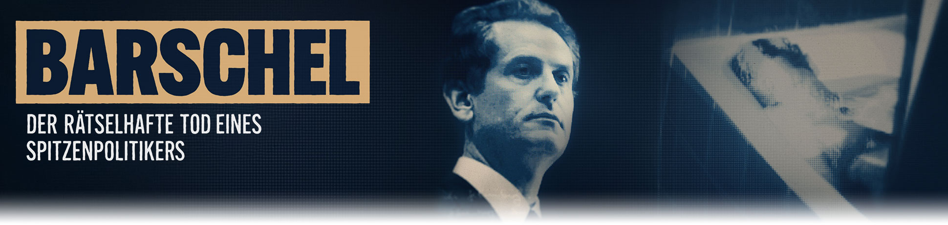 Barschel – Der rätselhafte Tod eines Spitzenpolitikers Episodenguide – fernsehserien.de