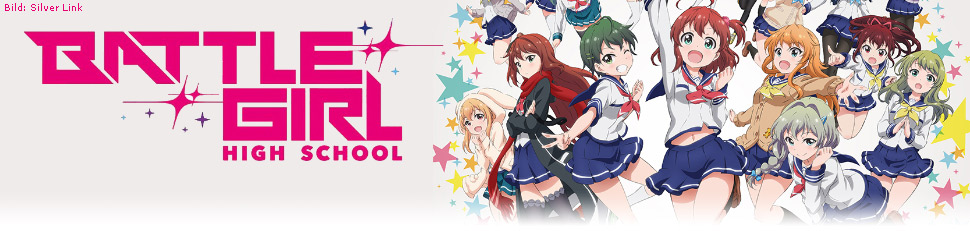 Battle Girl High School – fernsehserien.de