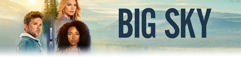 Big Sky Staffel 2 Episodenguide – fernsehserien.de