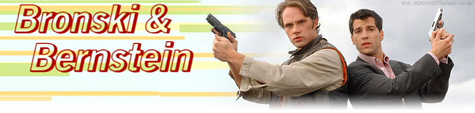 Bronski und Bernstein Episodenguide – fernsehserien.de