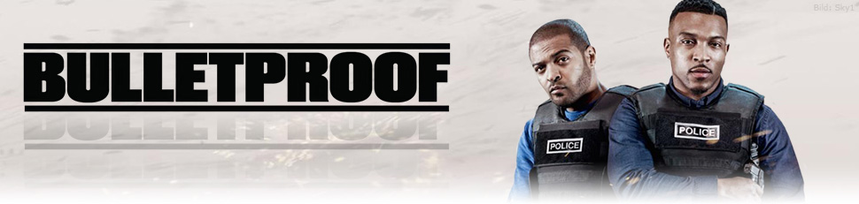 Bulletproof – fernsehserien.de