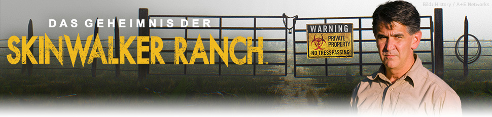 Das Geheimnis der Skinwalker Ranch – fernsehserien.de