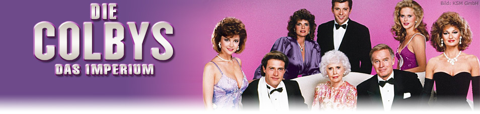 Die Colbys – Das Imperium – fernsehserien.de