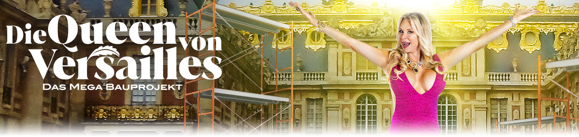 Die Queen von Versailles: Das Mega-Bauprojekt bei discovery+ streamen ...