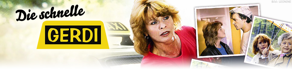Die schnelle Gerdi – fernsehserien.de