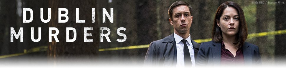 Dublin Murders – fernsehserien.de