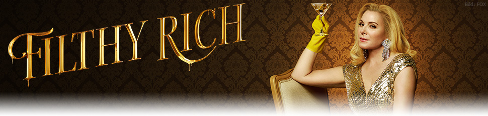Filthy Rich – fernsehserien.de