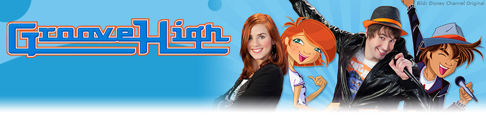 Groove High – fernsehserien.de