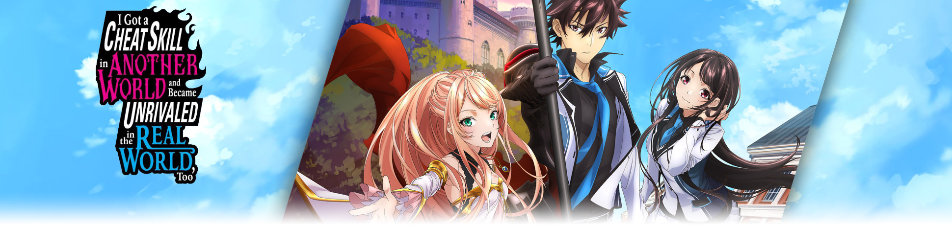 I Got a Cheat Skill in Another World and Became Unrivaled in The Real ...