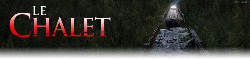 Le Chalet – fernsehserien.de