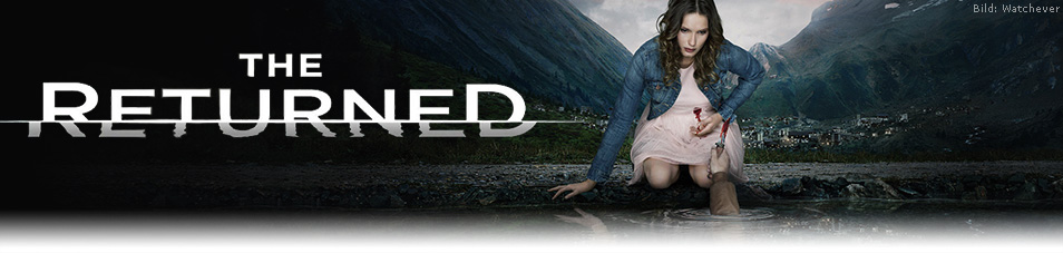 The Returned (2012) – fernsehserien.de