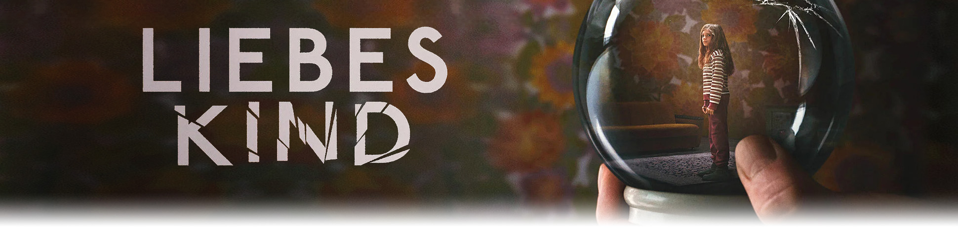 Liebes Kind Cast & Crew – fernsehserien.de