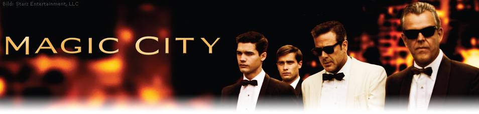 Magic City – fernsehserien.de