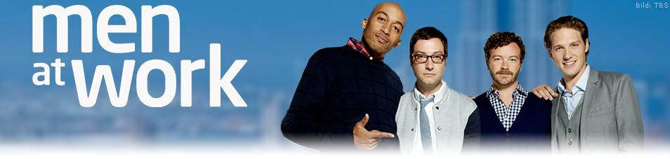 Men at Work – fernsehserien.de