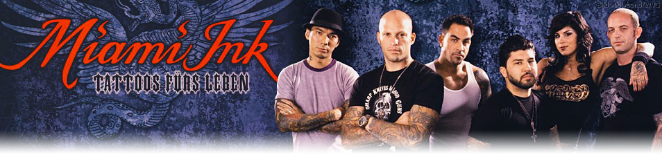 Miami Ink – Tattoos fürs Leben – fernsehserien.de