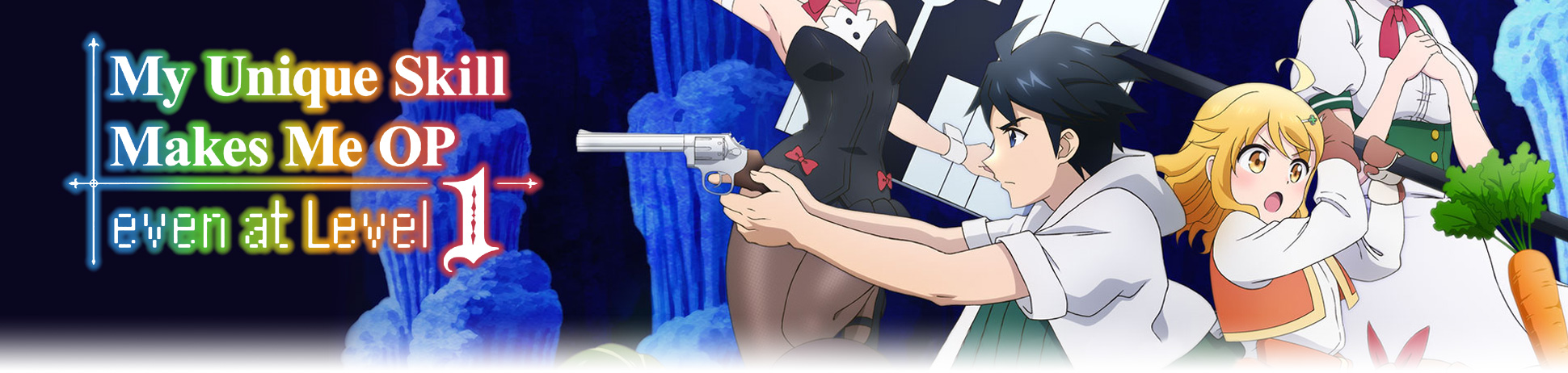 My Unique Skill Makes Me OP even at Level 1 Episodenguide ...