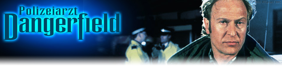 Polizeiarzt Dangerfield – fernsehserien.de
