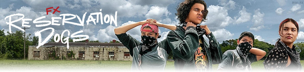 Reservation Dogs – fernsehserien.de