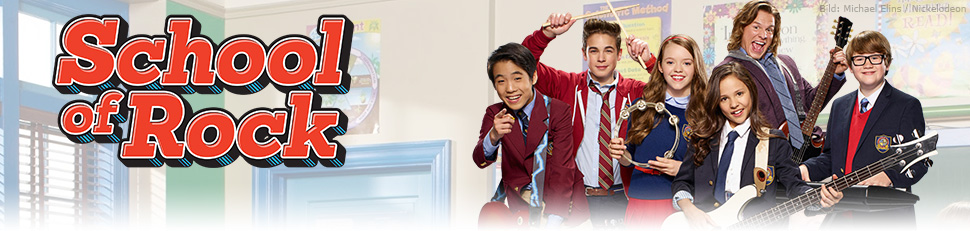 School of Rock Cast & Crew – fernsehserien.de