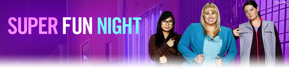 Super Fun Night – fernsehserien.de