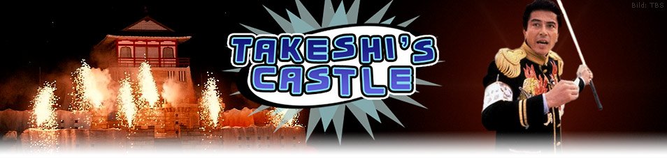 Takeshi’s Castle – fernsehserien.de