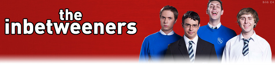 The Inbetweeners (UK) – fernsehserien.de