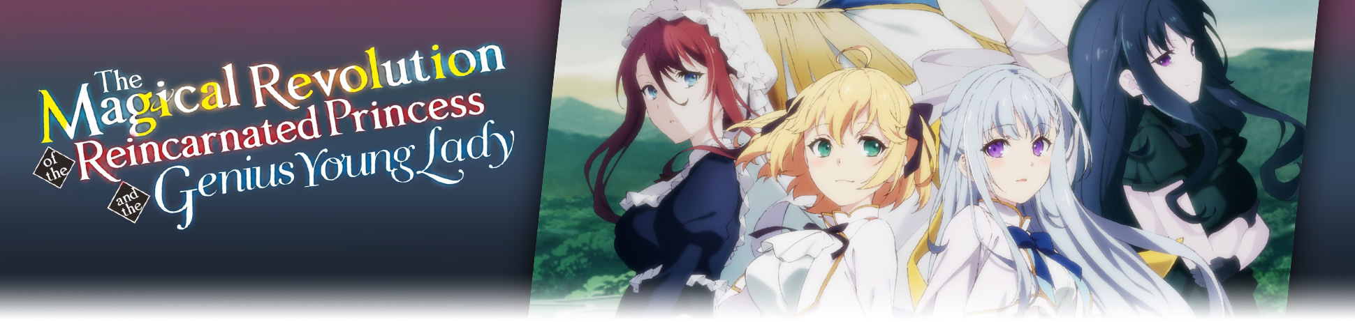 The Magical Revolution of the Reincarnated Princess and the Genius ...