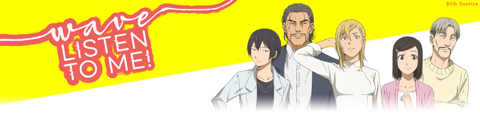 Wave, Listen to Me! – fernsehserien.de