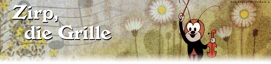 Zirp, die Grille – fernsehserien.de