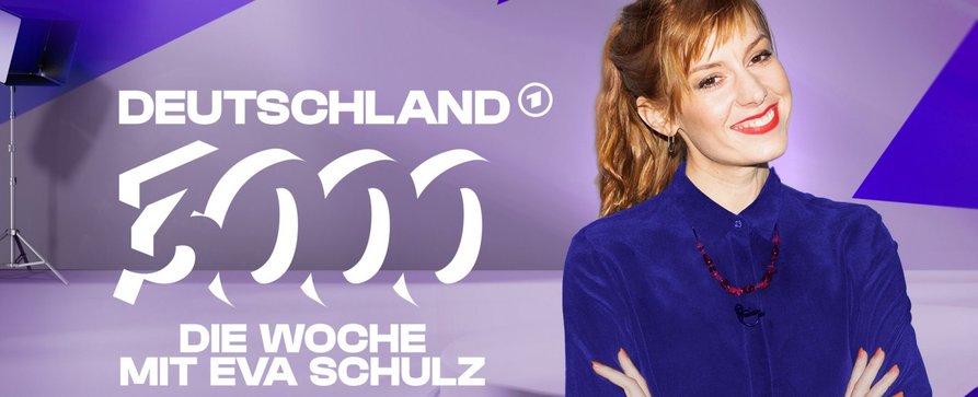 Deutschland3000 – Die Woche mit Eva Schulz News – fernsehserien.de