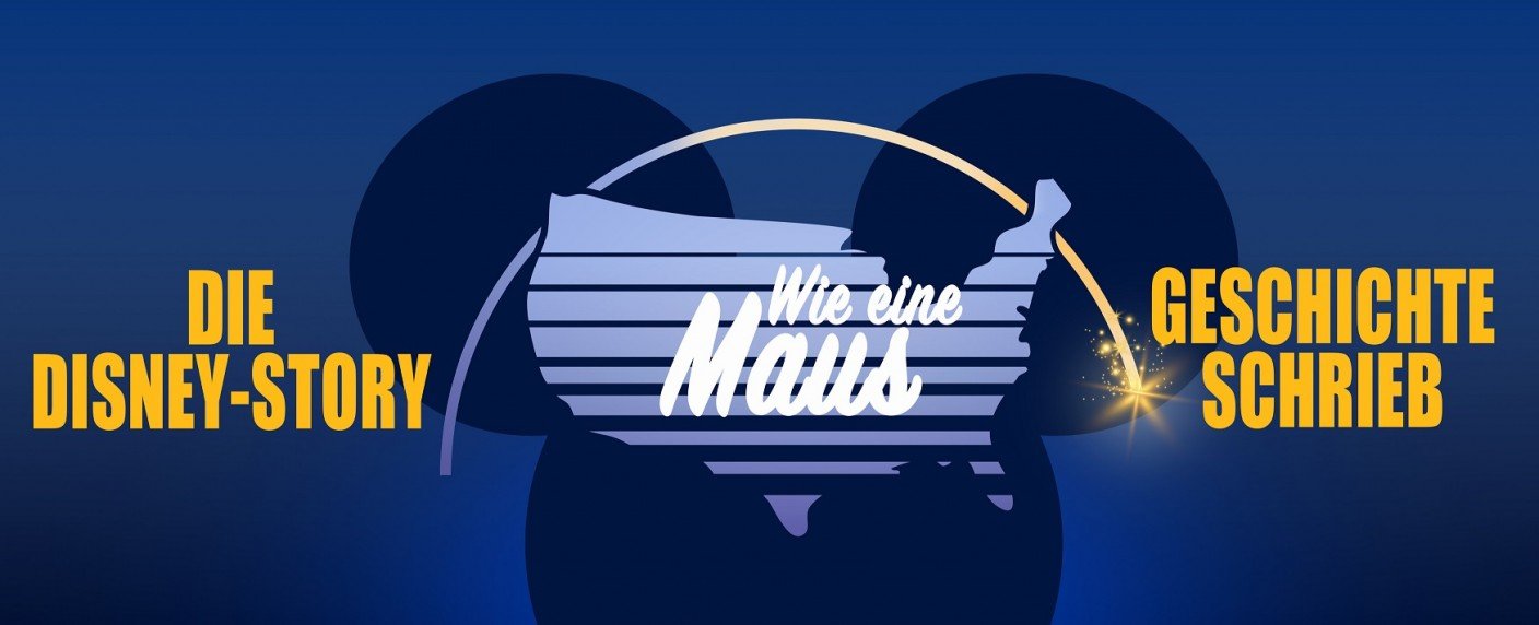 „Die Disney-Story – Wie eine Maus Geschichte schrieb“: Sechsteilige ...