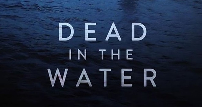 Dead in the Water – fernsehserien.de